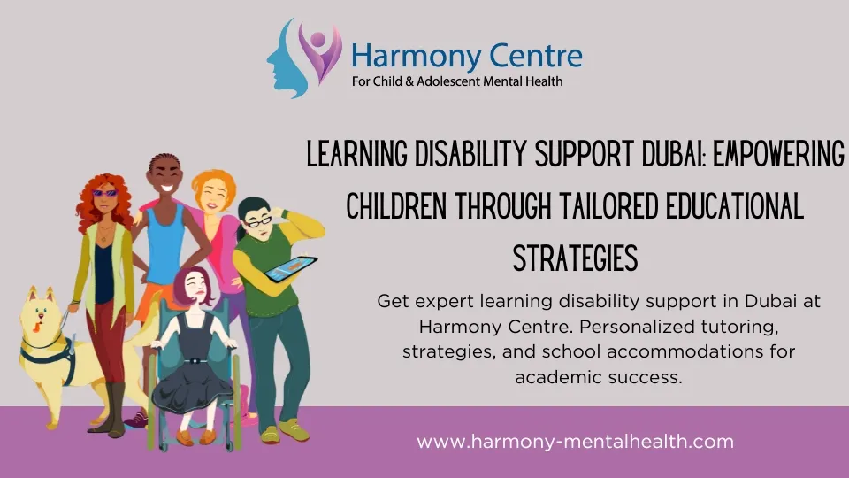 Learning Disability Support Dubai | Tailored Education & Care 2025